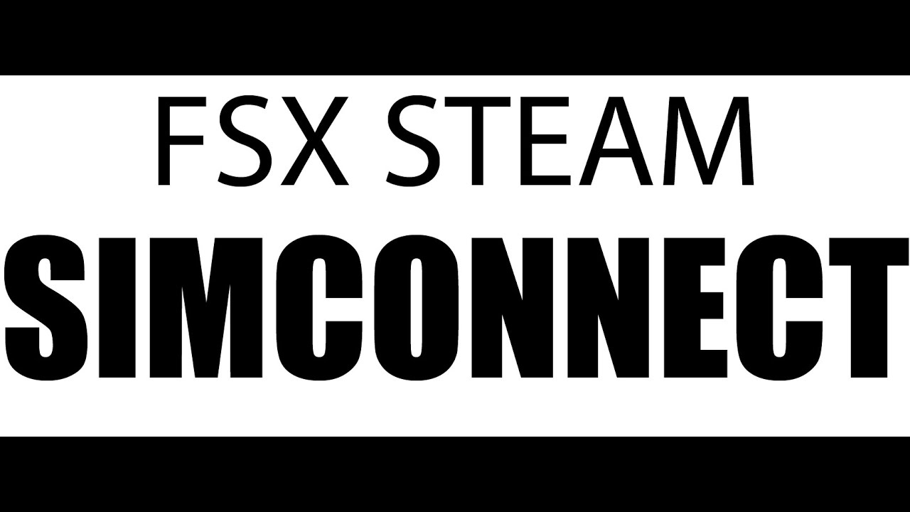 Fsx Steam Simconnect Youtube