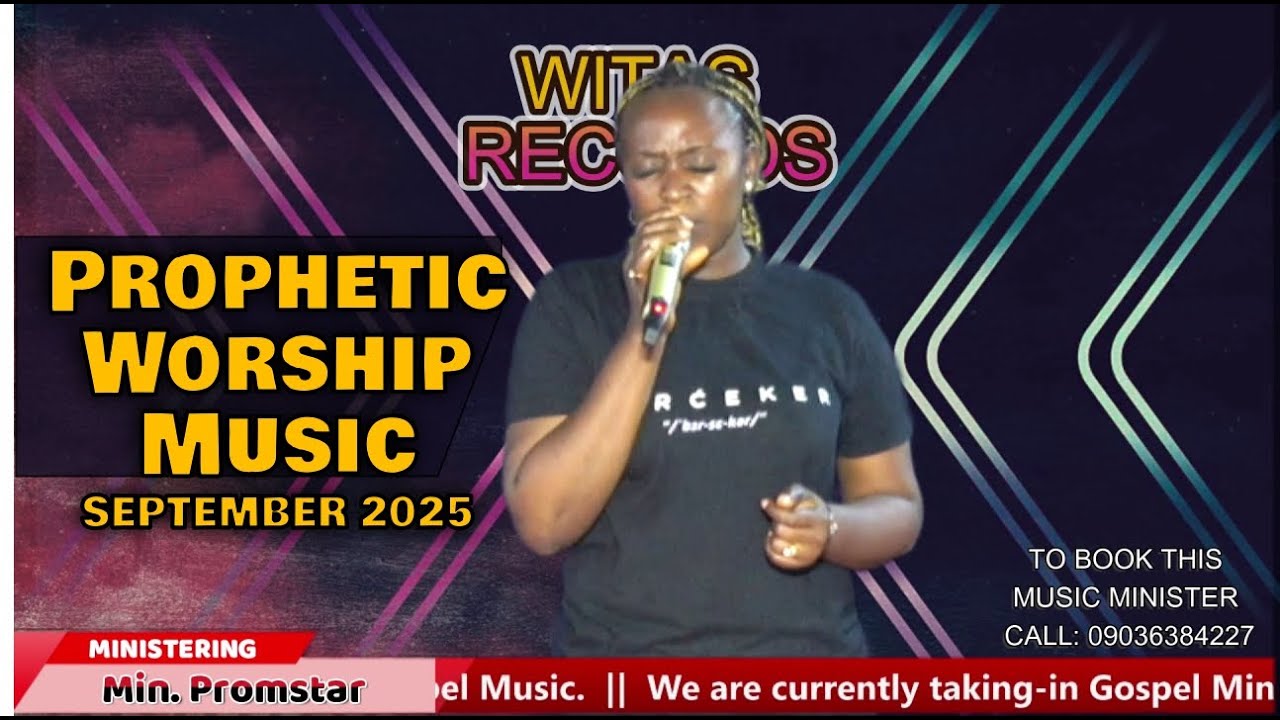 Prophetic Worship Music Minister Promstar Witas Record Youtube