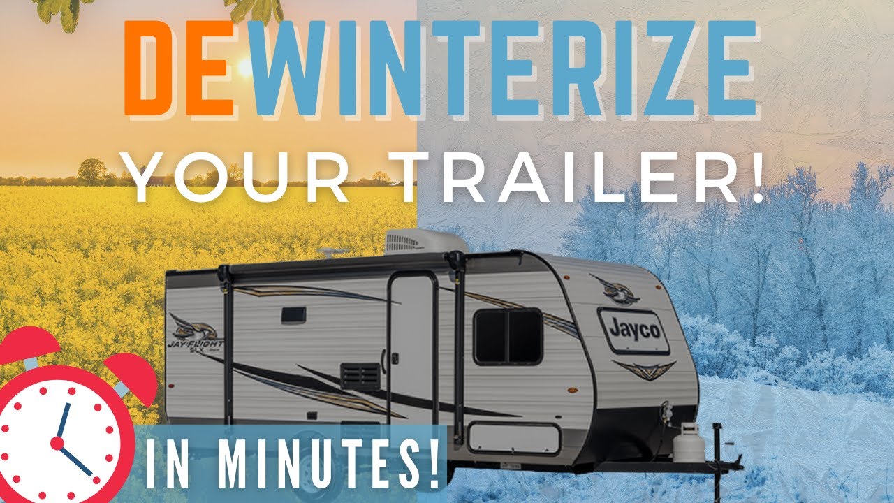 10 Minute Dewinterizing How To Get Your Travel Trailer Road Ready In