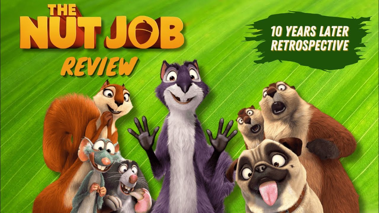 The Nut Job 10 Years Later Retrospective Review Youtube