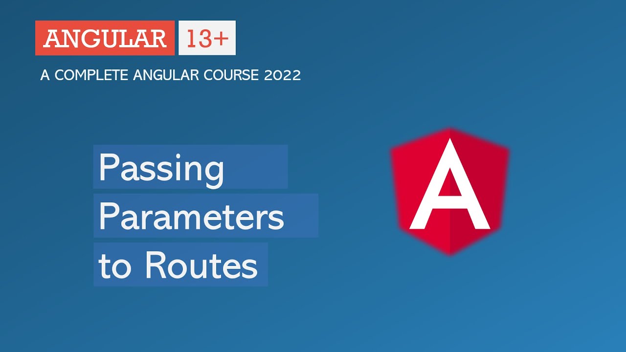 Passing Parameters To Route Angular Routing Angular 13 Youtube