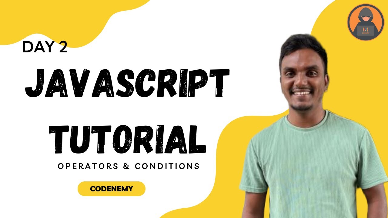 Javascript Tutorial 2 Operators Conditions Youtube