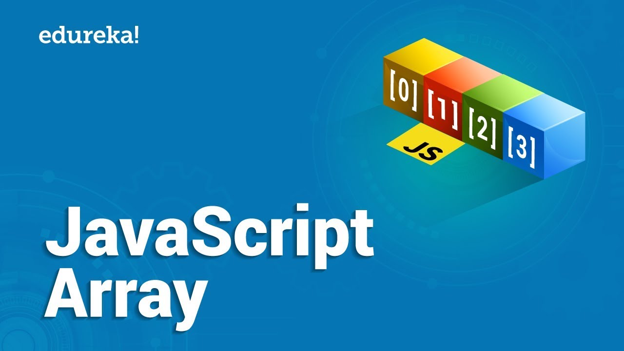 Array In Javascript Javascript Array Methods Javascript Tutorial