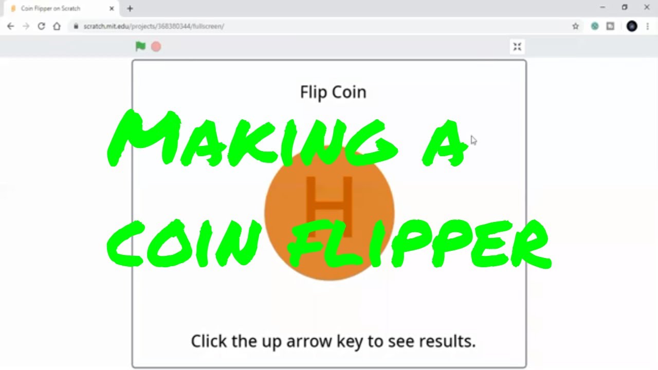 Scratch Tutorial Making An Advanced Coin Flipper Youtube