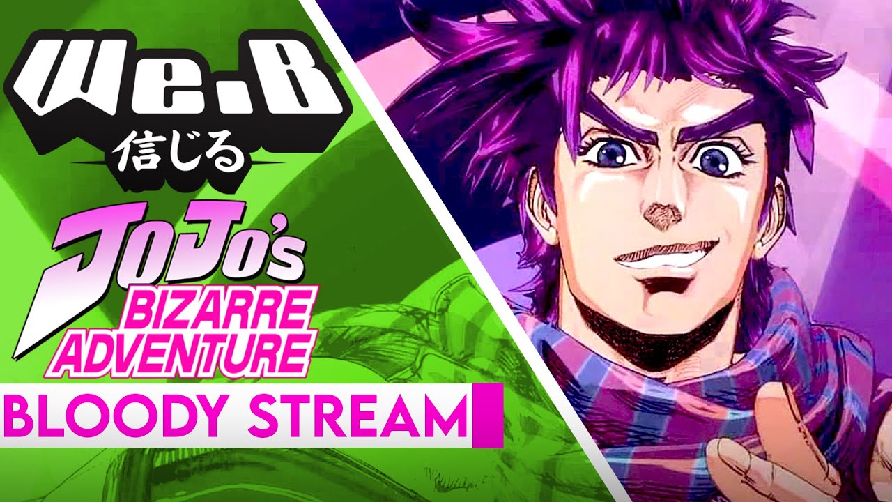 Bloody Stream From Jojo S Bizarre Adventure Battle Tendency We B