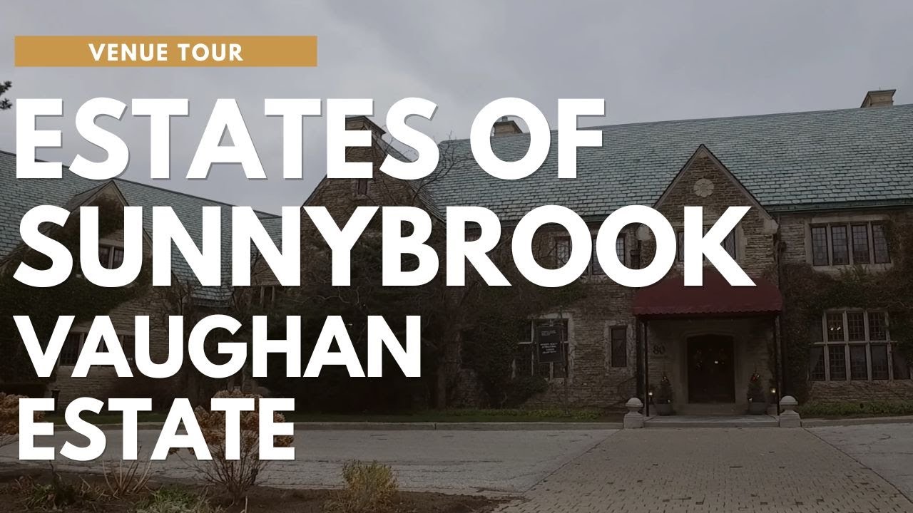 Estates Of Sunnybrook Vaughan Estate Toronto Wedding Venue Tour