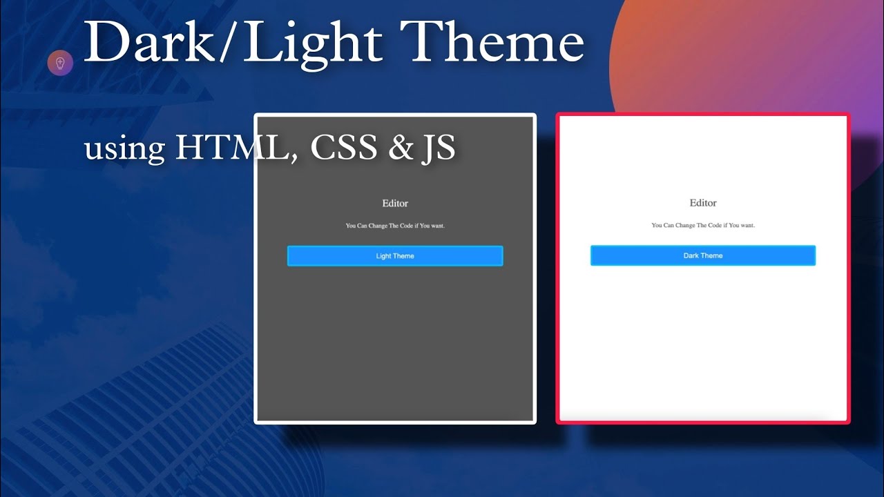 How To Make Website Dark Mode Dark Light Theme Website Design Using