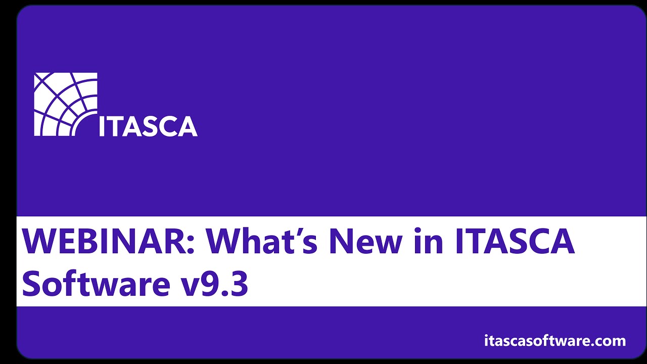 What S New In Itasca Software V9 3 Youtube