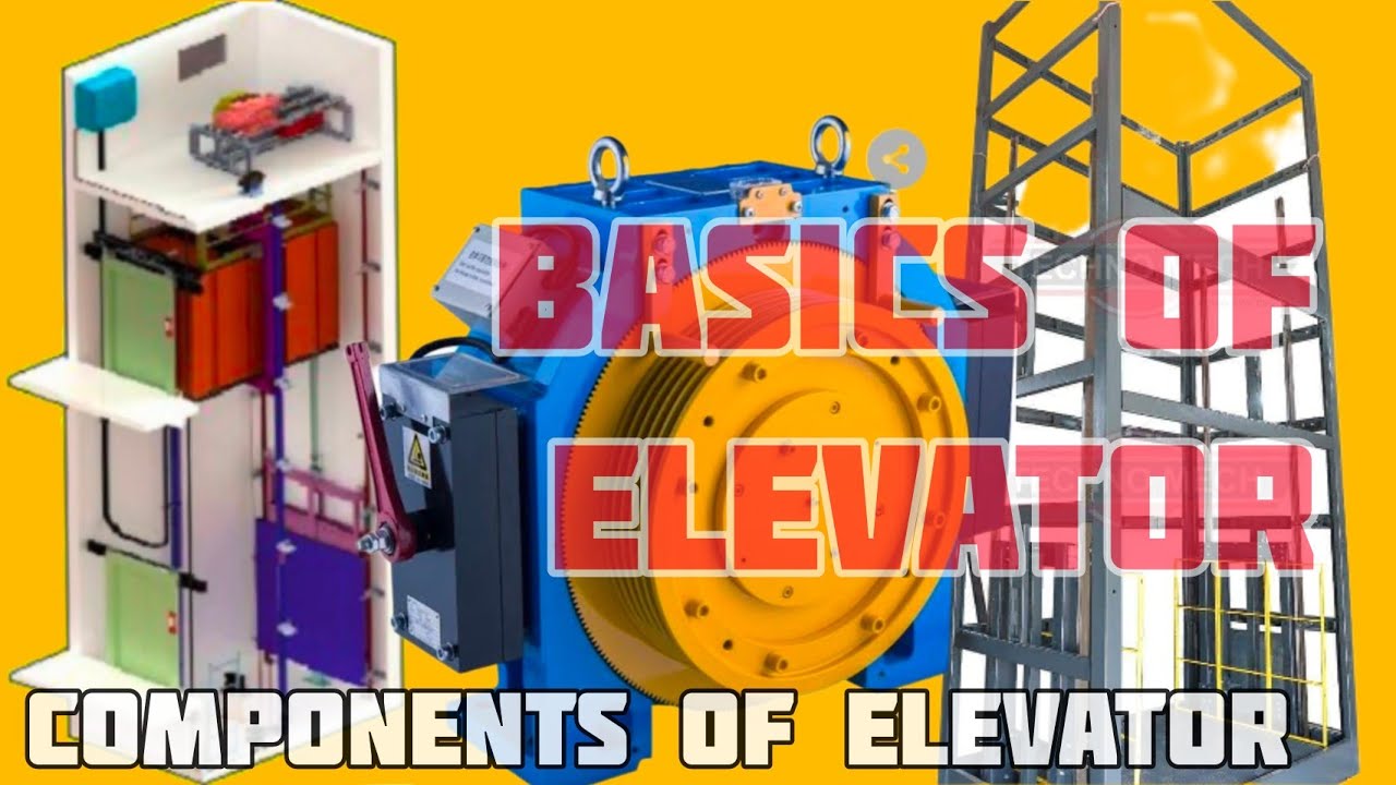 Components Of Elevator Full Lift Information Basics Of Elevator