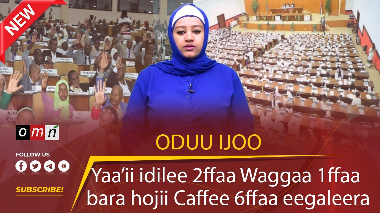 Omn Oduu Ijoo Bitootessa 21 2022 Youtube