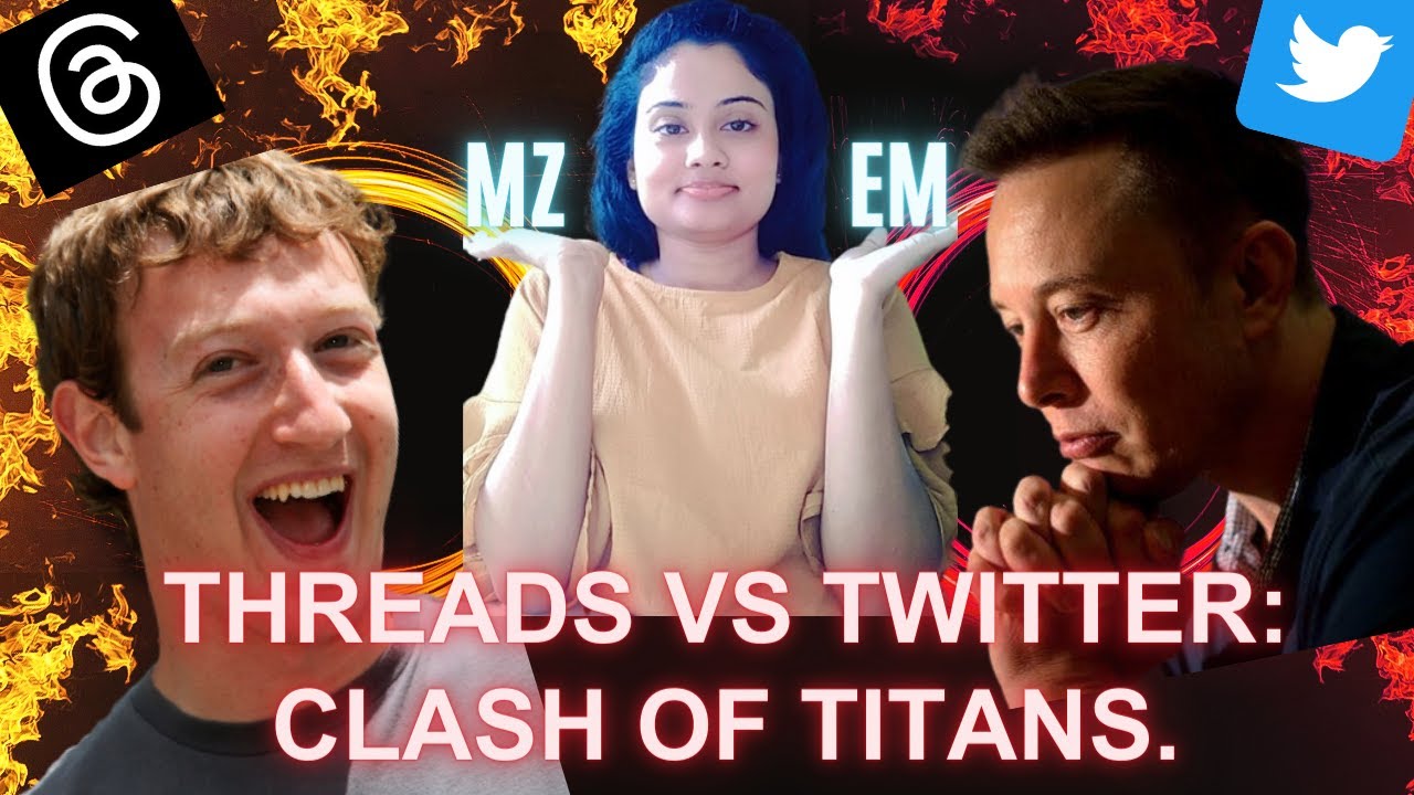 Threads Vs Twitter Clash Of Titans Cloudkokila775 Youtube