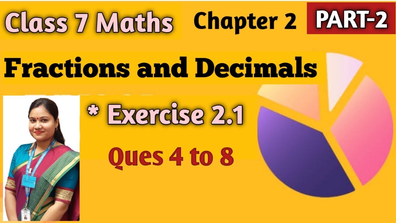 Ncert Class 7 Math Chapter 2 Part 2 Class 7 Maths Chapter 2 Fraction
