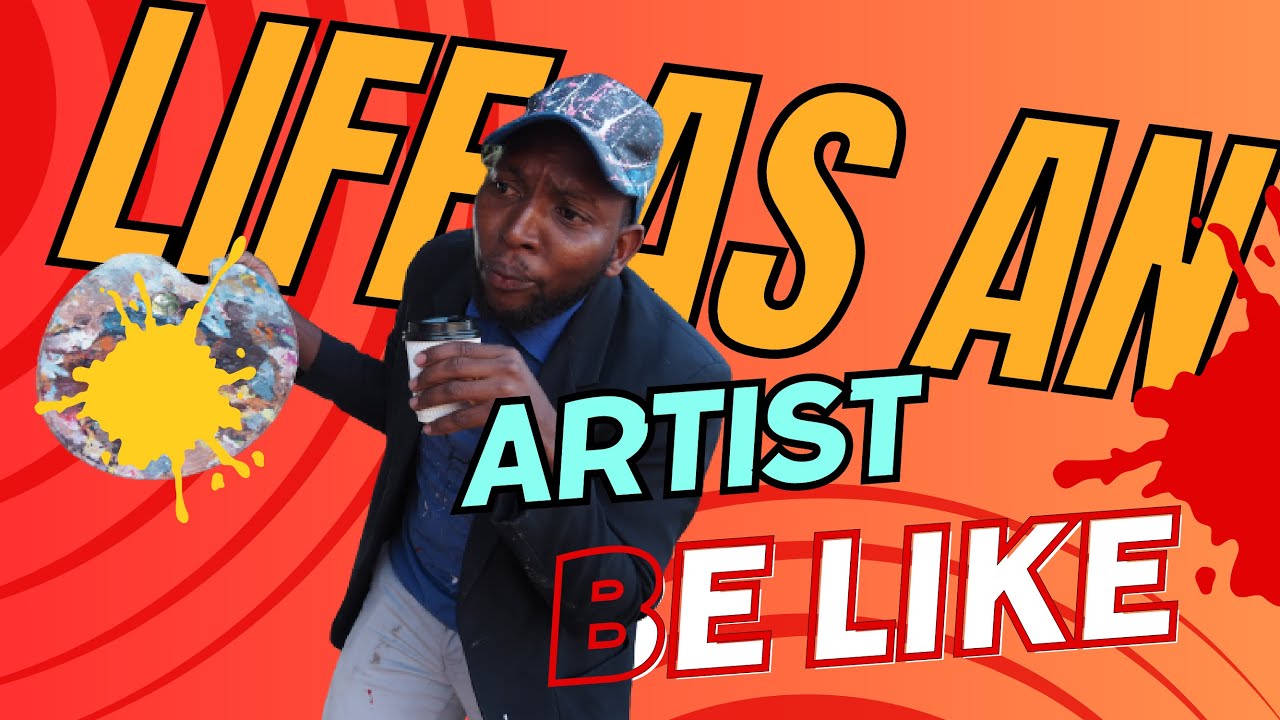 Life As An Artist Be Like Youtube
