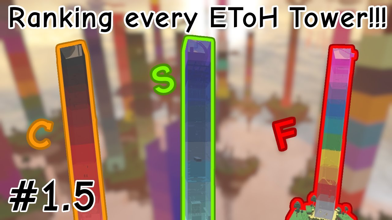 Actually Ranking Every Tower In Ring 1 Etoh Youtube