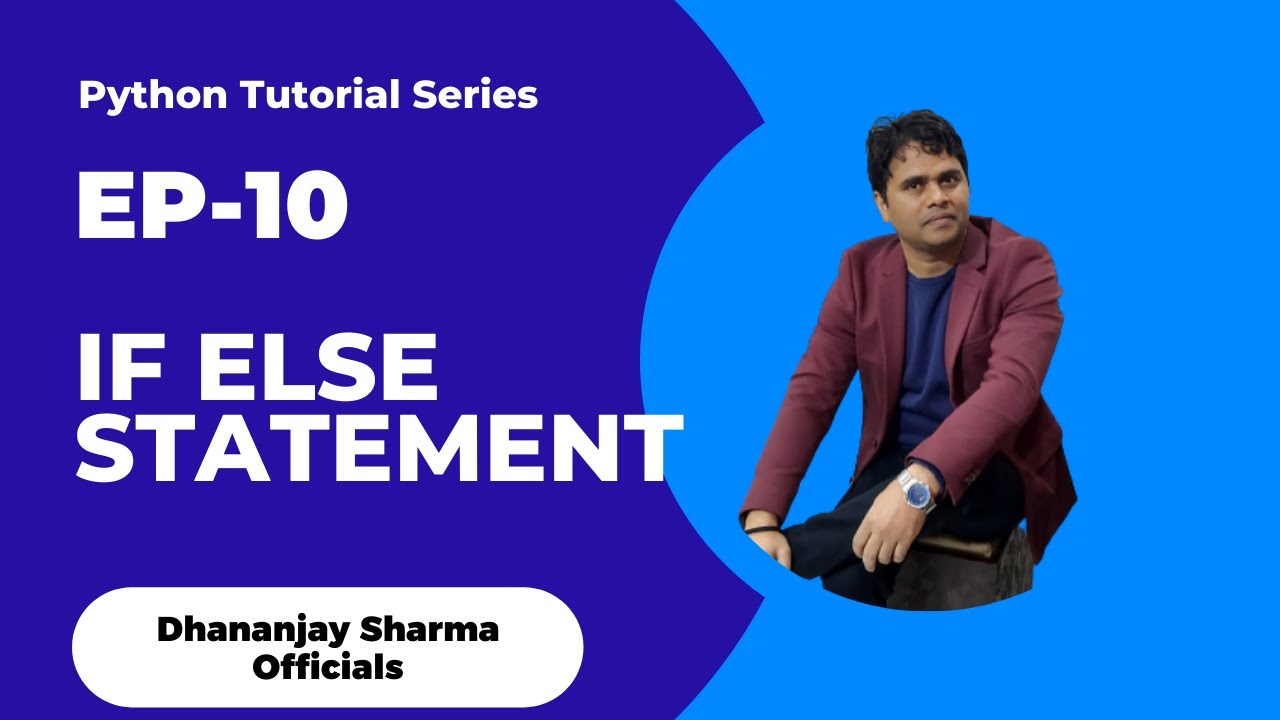 Ep 10 Python Tutorial If Else Statement Youtube