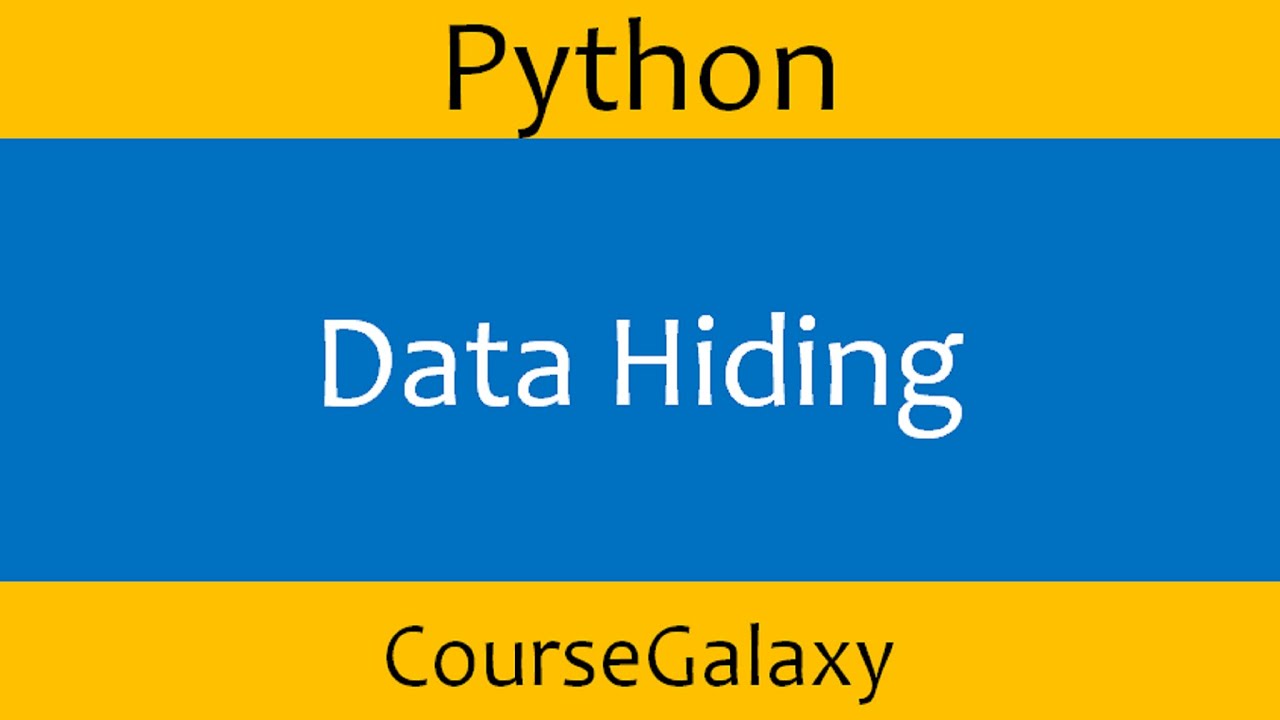 Data Hiding In Python Youtube