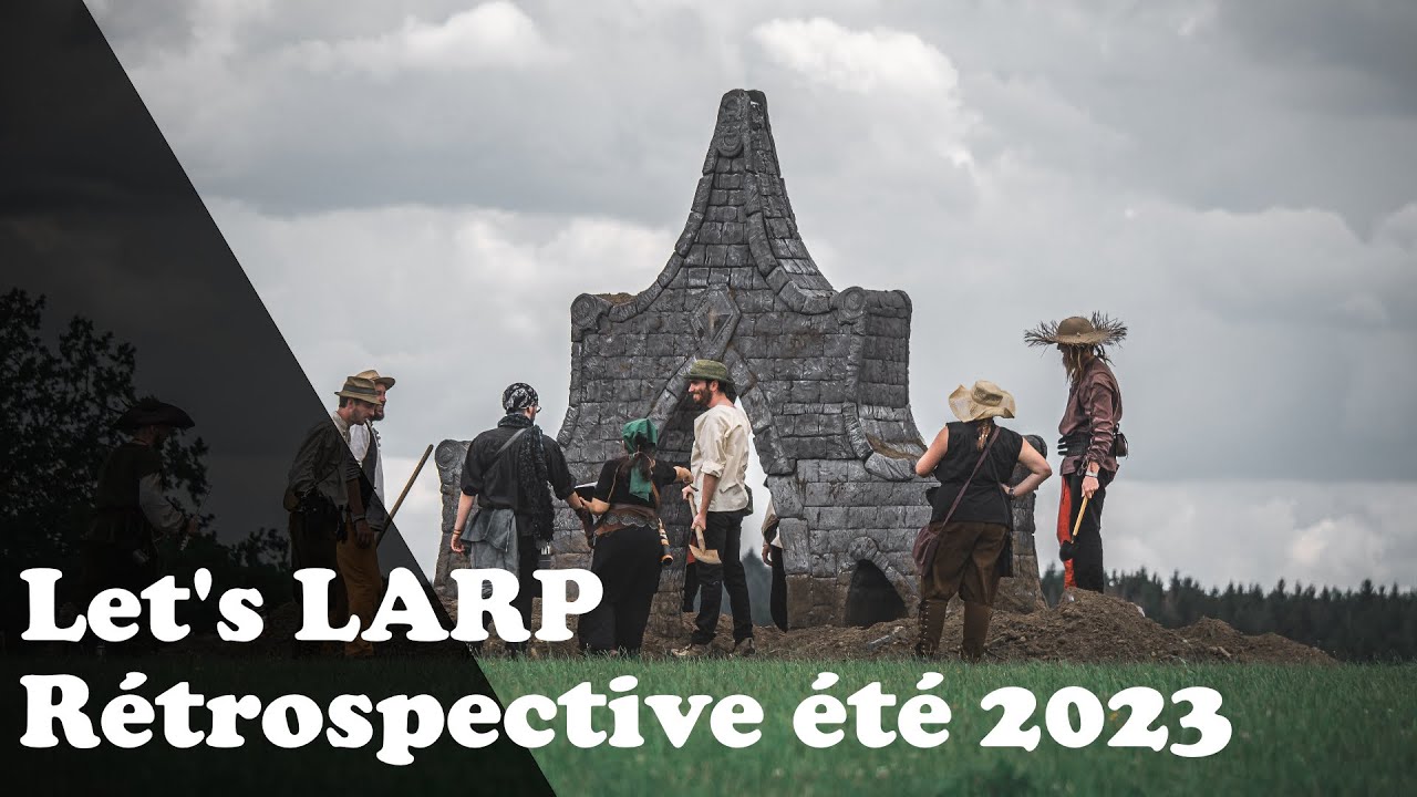 Let S Larp Rétrospective Eté 2023 Du Gn Belge Youtube