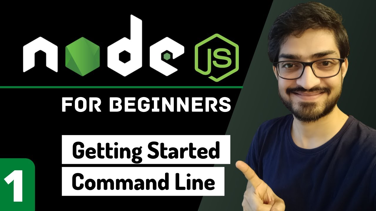Getting Started With Node Js Node Js Command Line Node Js Tutorial