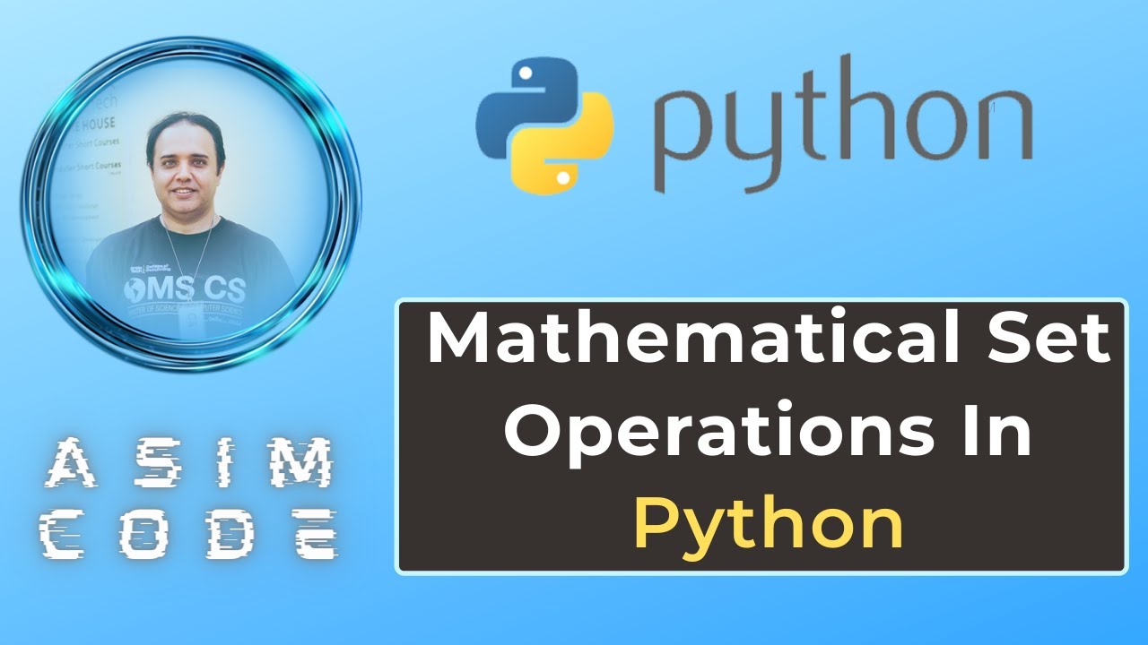 Mathematical Set Operations In Python Youtube