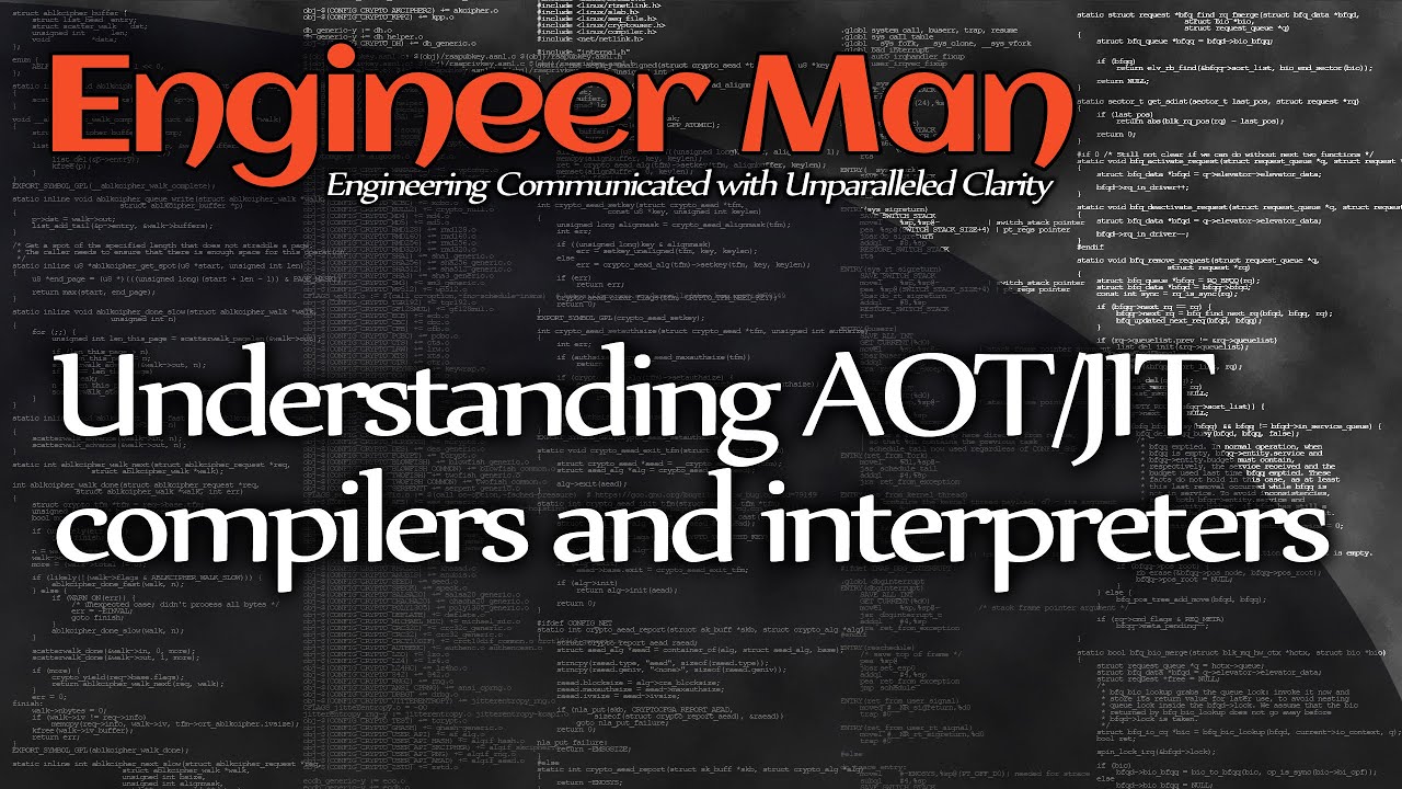 Understanding Aot Compilers Jit Compilers And Interpreters Youtube