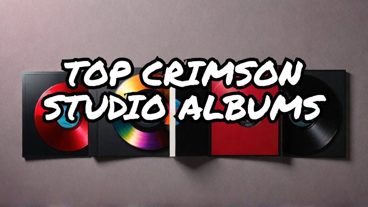 The Ultimate Ranking Of King Crimson S Studio Albums Youtube