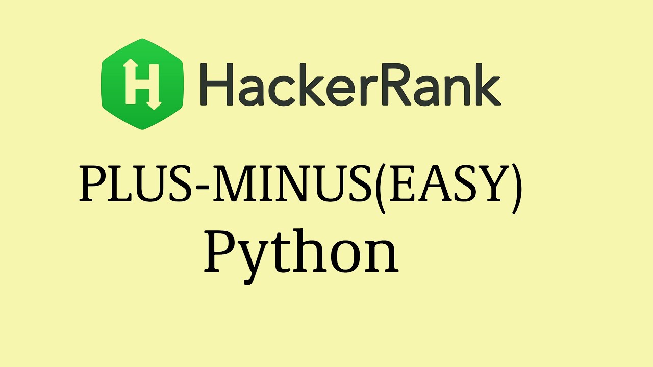 How To Solve Plus Minus Hackerrank Problem In Python Youtube