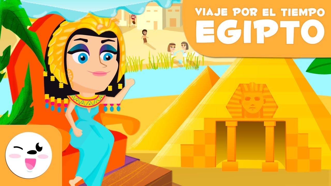 El Antiguo Egipto Para Niños Viaje Por El Tiempo Youtube