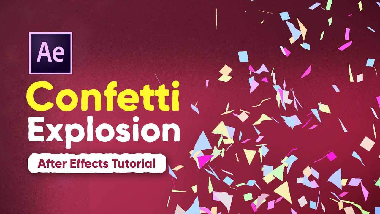 Confetti Explosion After Effects Tutorial Easy Method Youtube