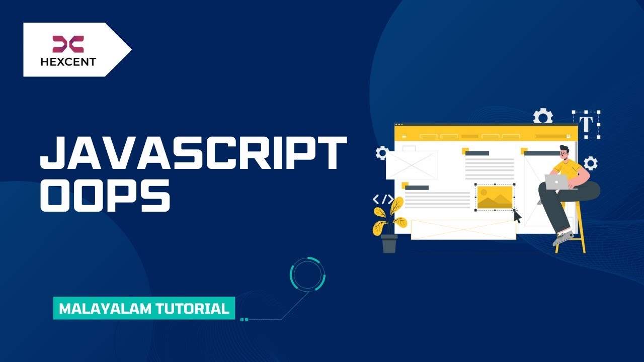 Javascript Oops Malayalam Tutorial Hexcent Youtube