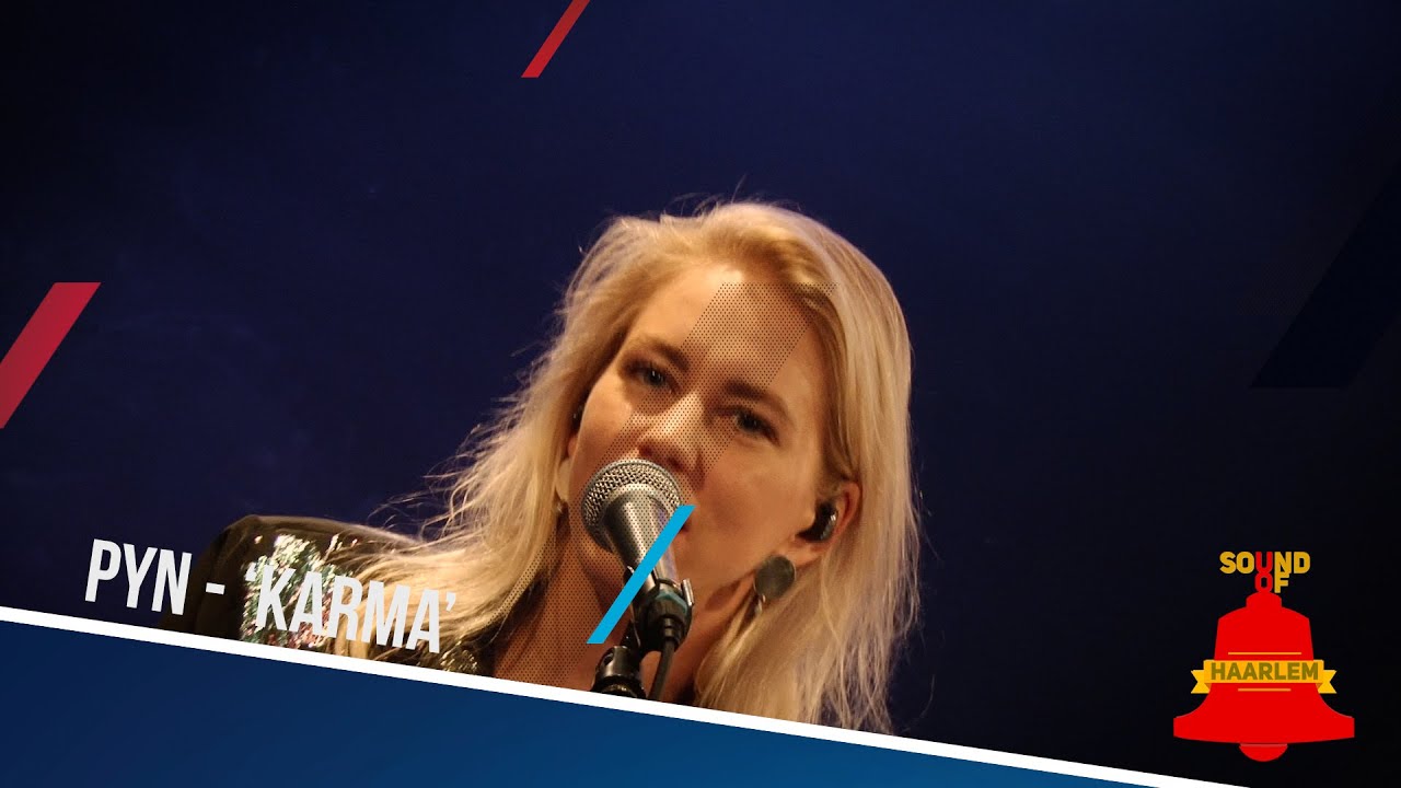 Pyn Karma Live Haarlem105 Youtube
