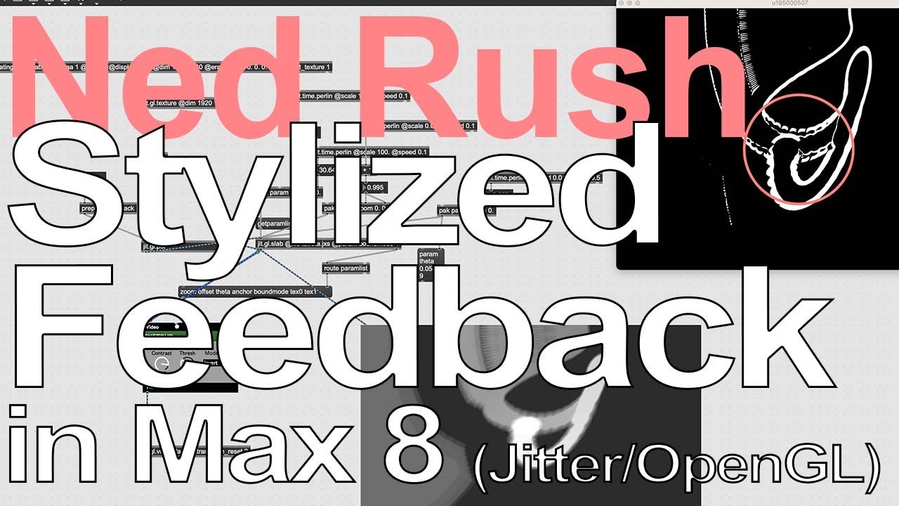 Max 8 Tutorial Stylized Feedback Ned Rush Youtube