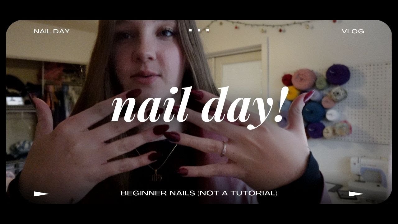 Nail Day Vlog Youtube
