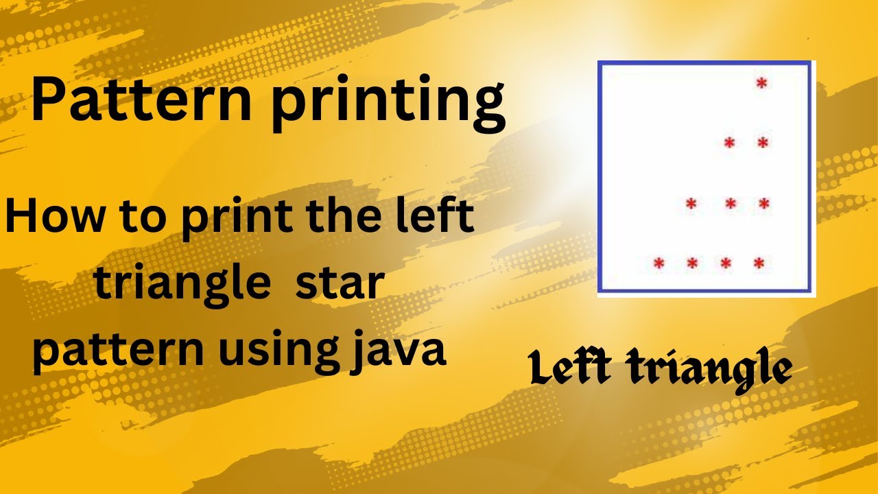 Pattern Printing In Java Youtube
