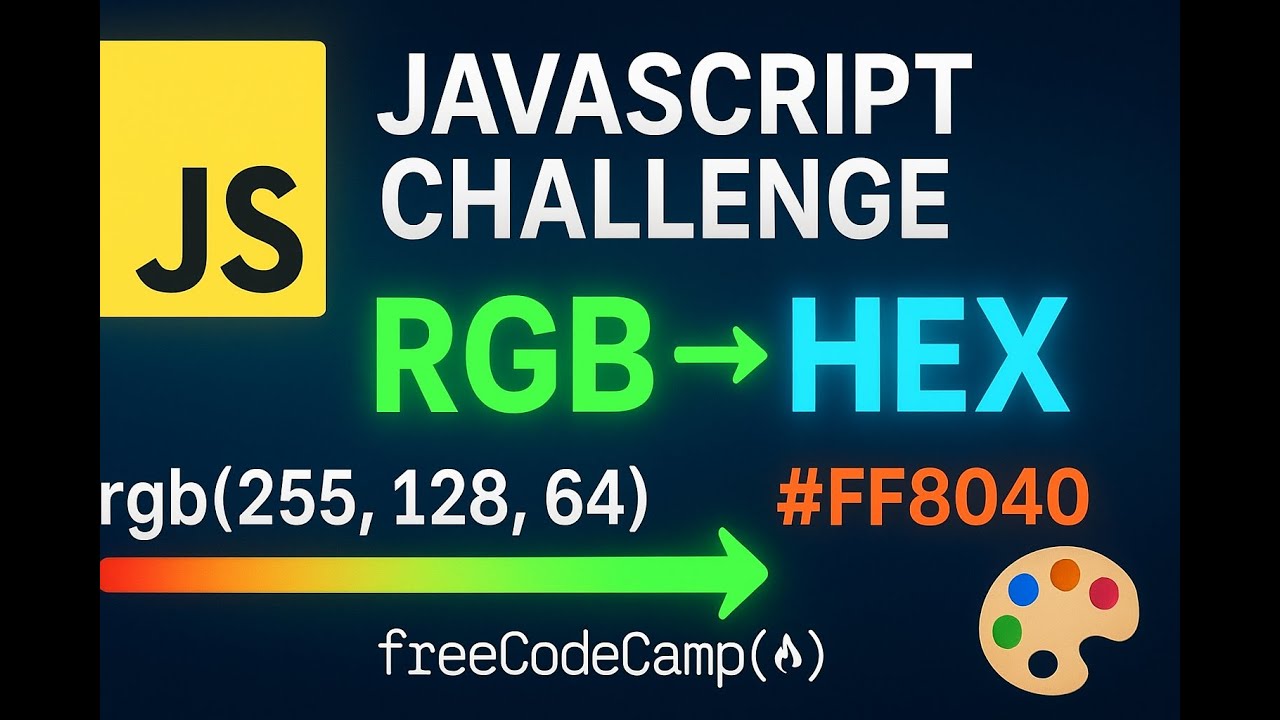 Rgb To Hex Conversion In Javascript рџ ґ Freecodecamp Daily Coding