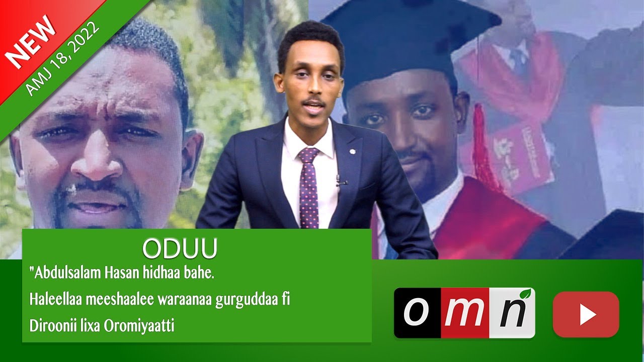 Omn Oduu Amajjii 18 2022 Youtube