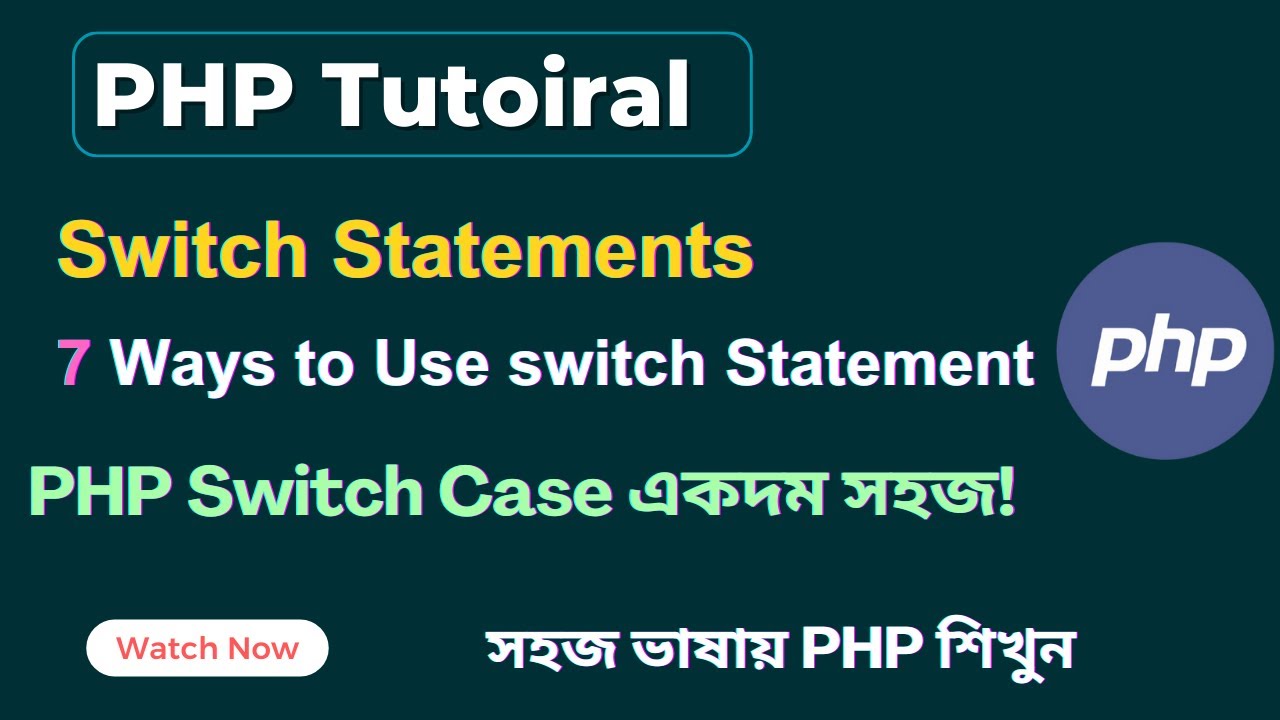 Master Php Switch Statements From Beginner To Expert Php Tutorial