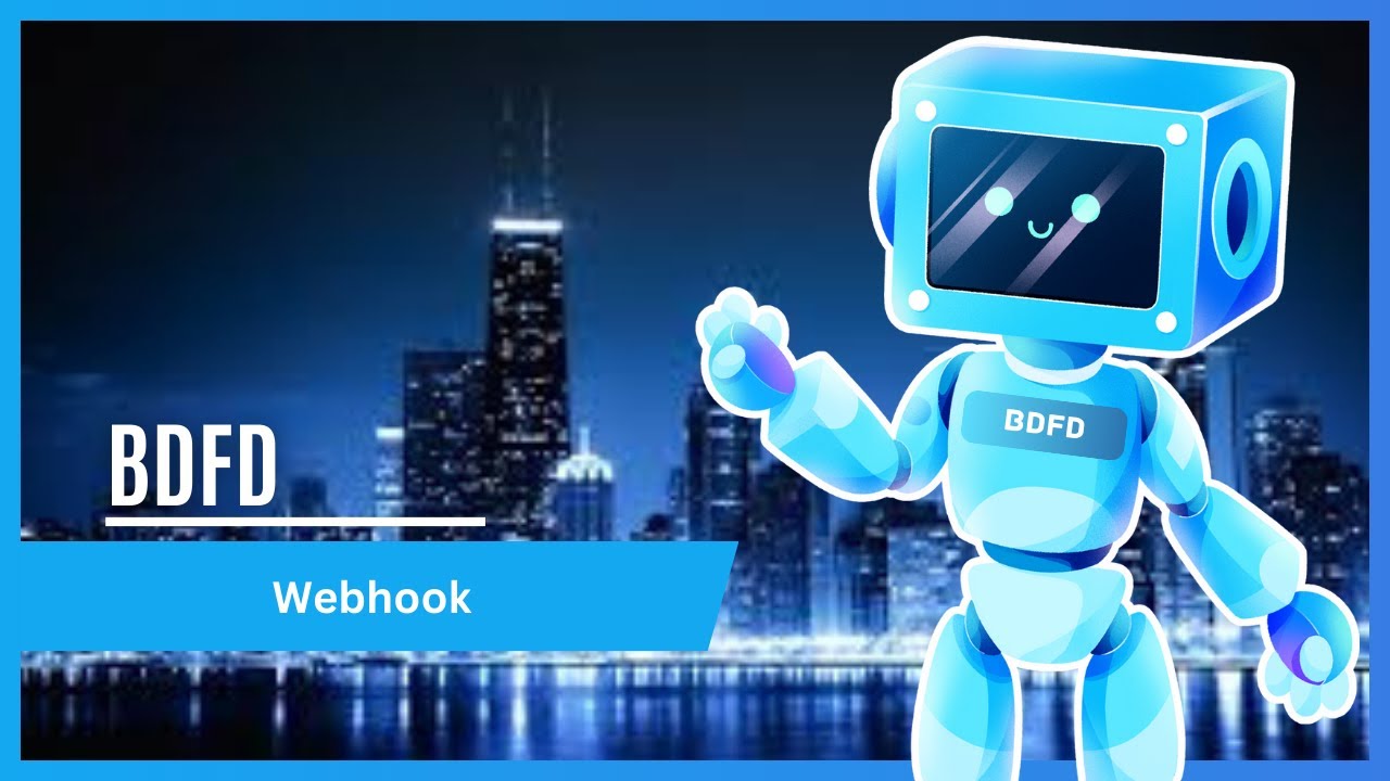 Bdfd Webhook Youtube
