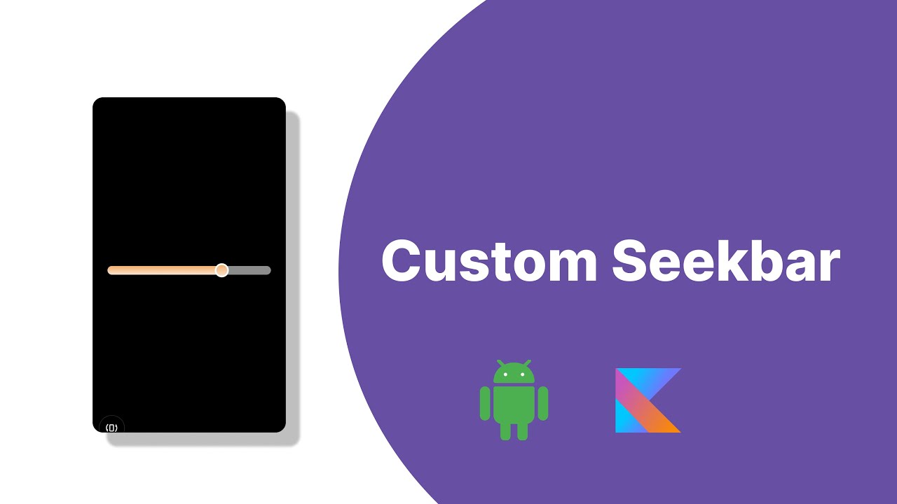 Custom Seekbar In Android Studio Youtube