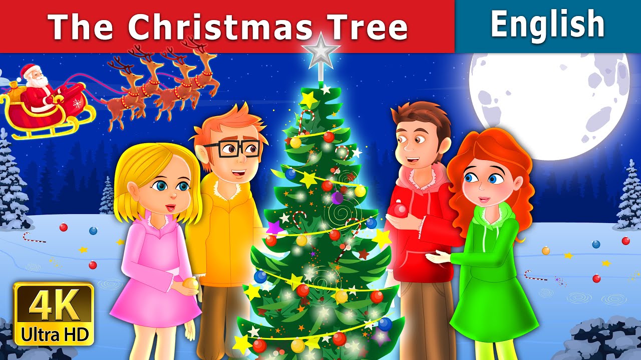 The Christmas Tree Story Stories For Teenagers Englishfairytales