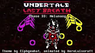 Undertale Last Breath Phase 33 Melunacy Animated Ost Last Breath ...