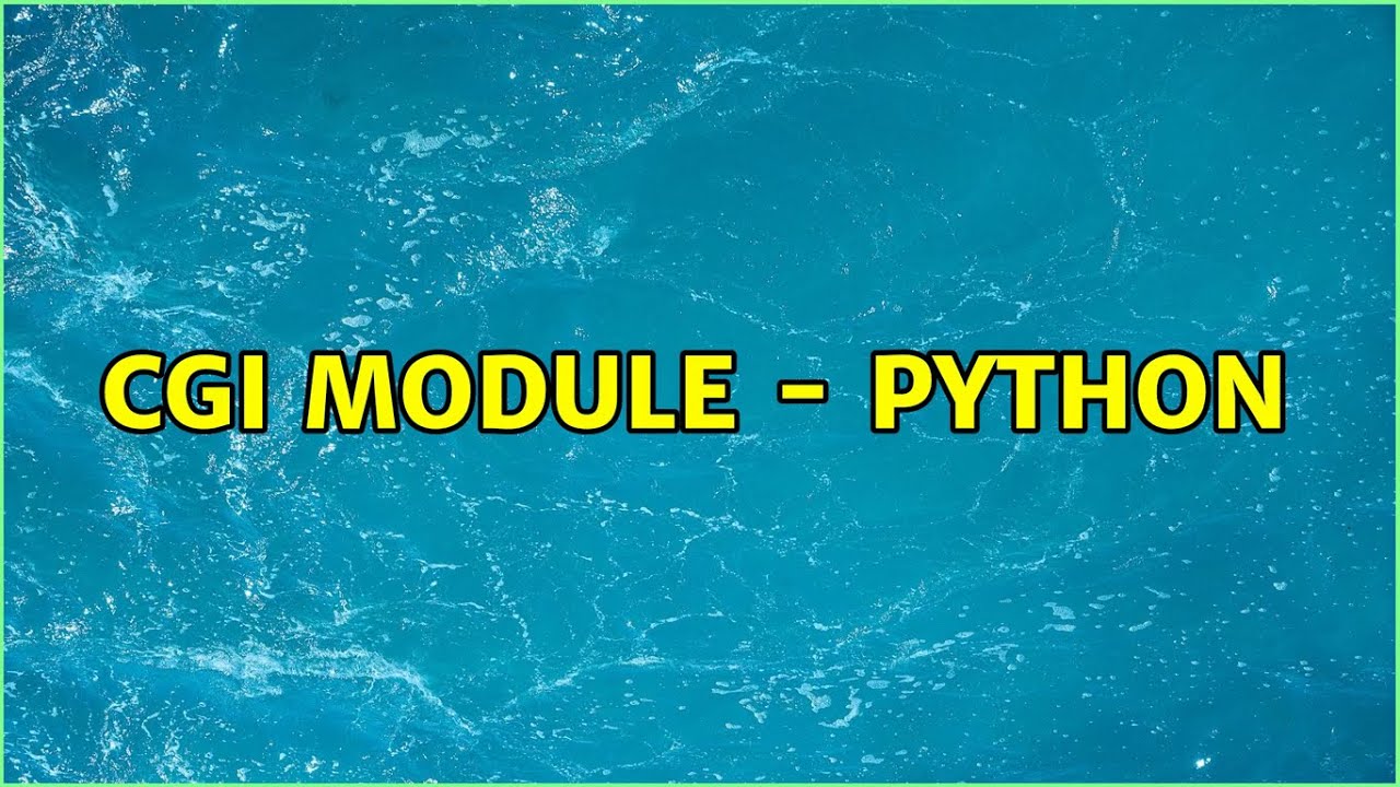 Cgi Module Python Youtube