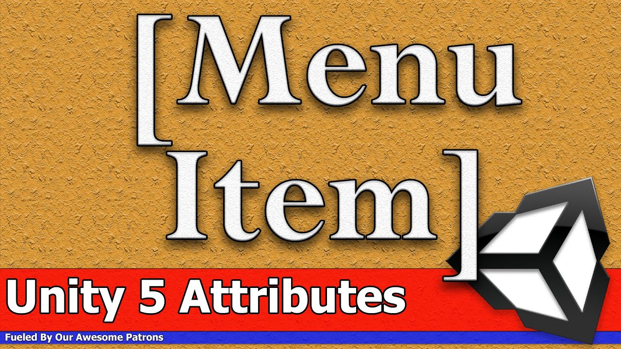 Unity Attribute Menuitem Youtube