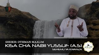 Historia Kisa Cha Nabii Yusuf A S Sehemu Ya 1 Sheikh Othman Maalim Islamic Kindness Mp3 Music ...