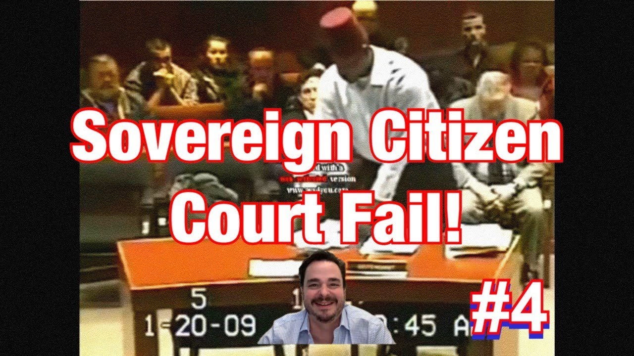 Sovereign Citizen Court Fail 4 Youtube