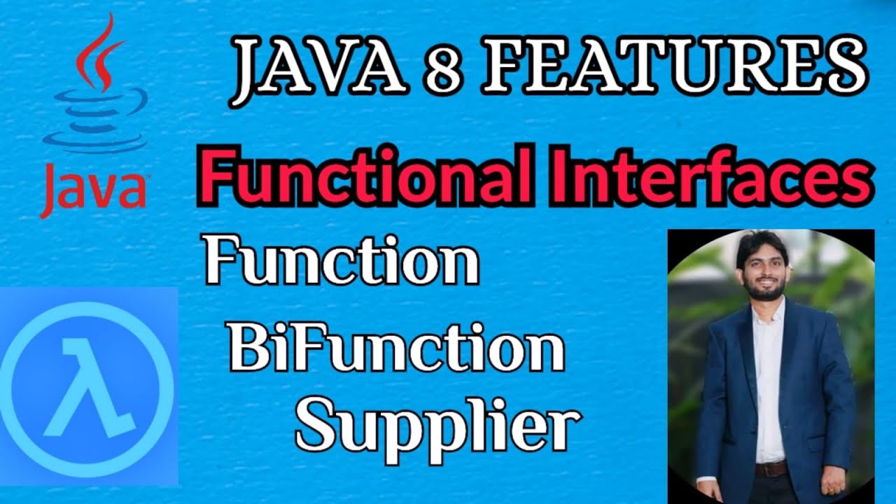 Java 8 Functional Interface Explanations With Code Java Interview