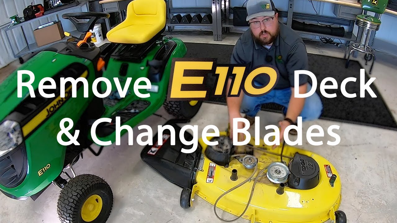 How To Change John Deere E110 Mower Blades And Remove Deck Youtube