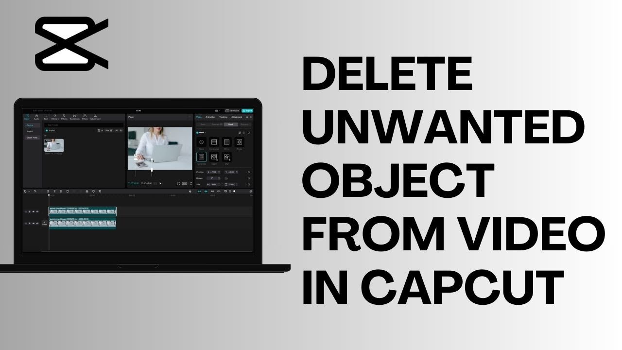 How To Delete Unwanted Object From Video In Capcut Pc Youtube