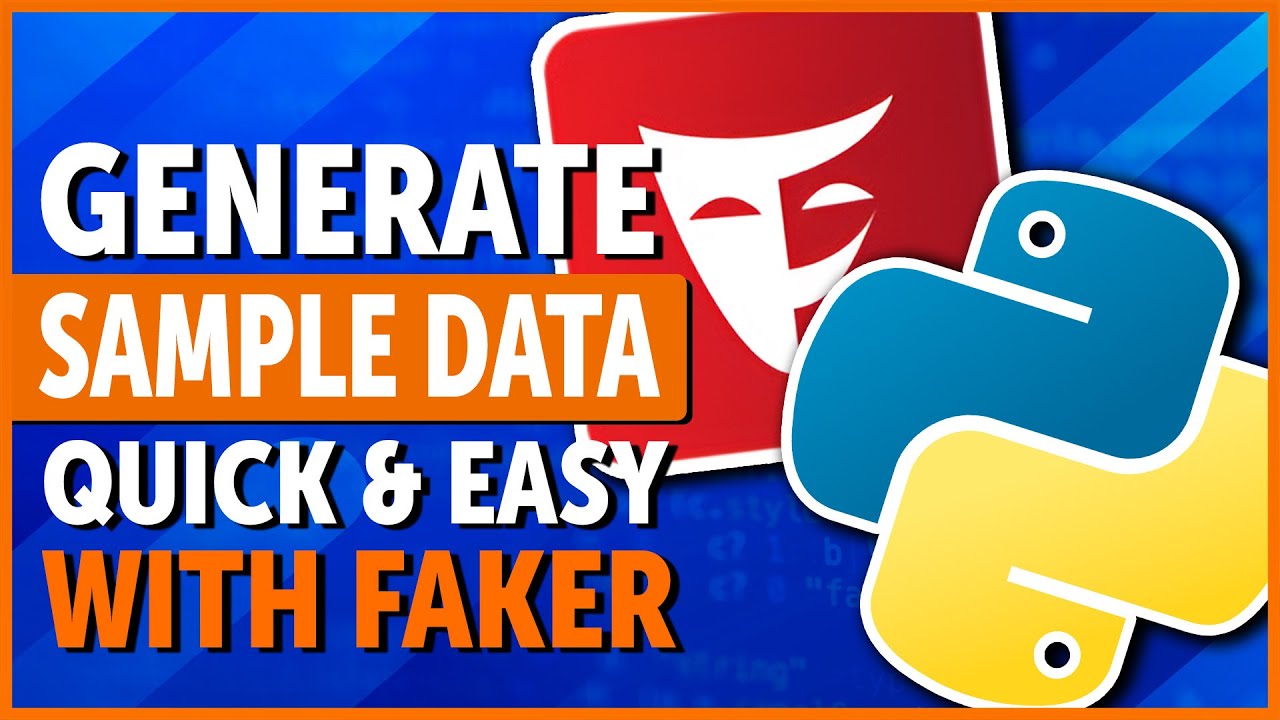 Faker 101 Generate Realistic Bulk Data In Python Youtube