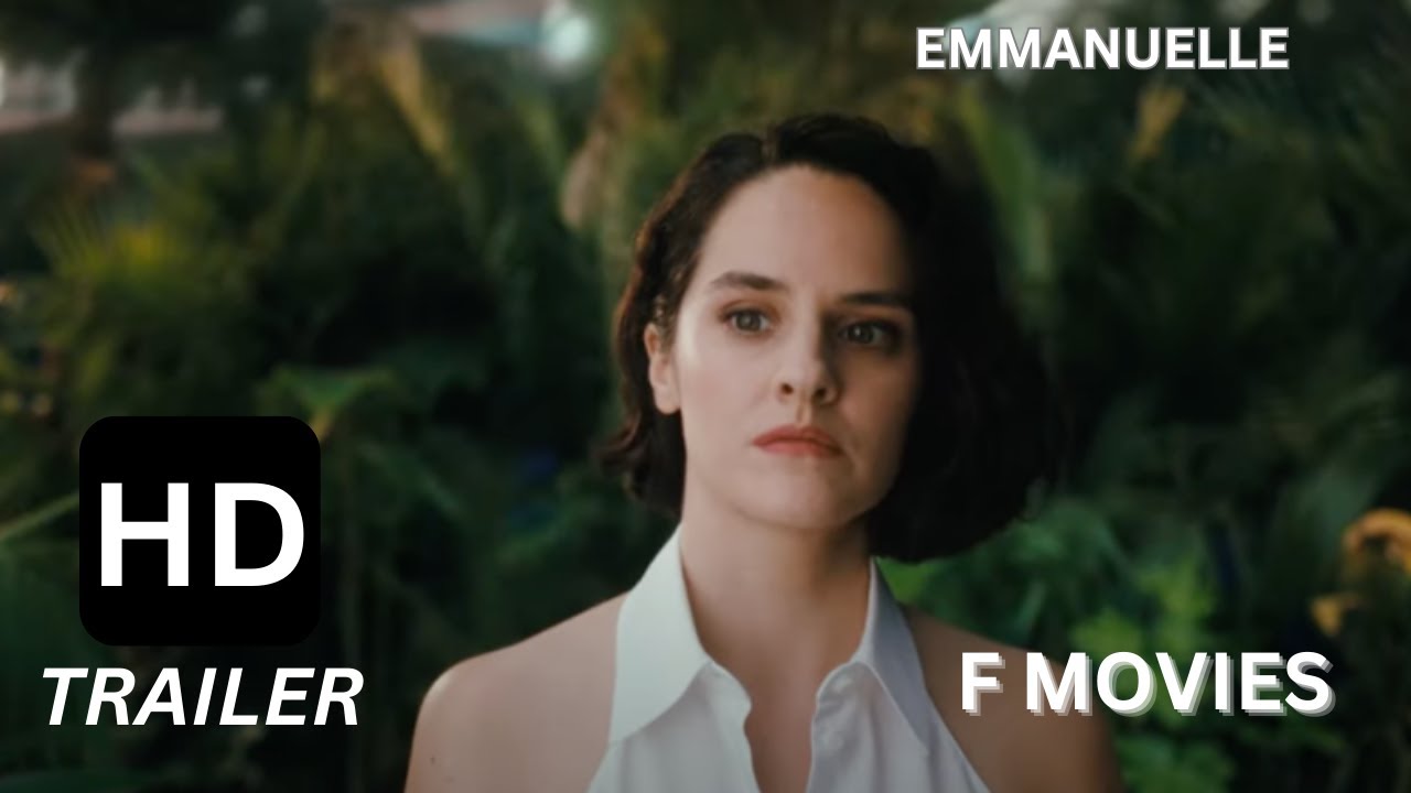 Emmanuelle Trailer 2024 Youtube