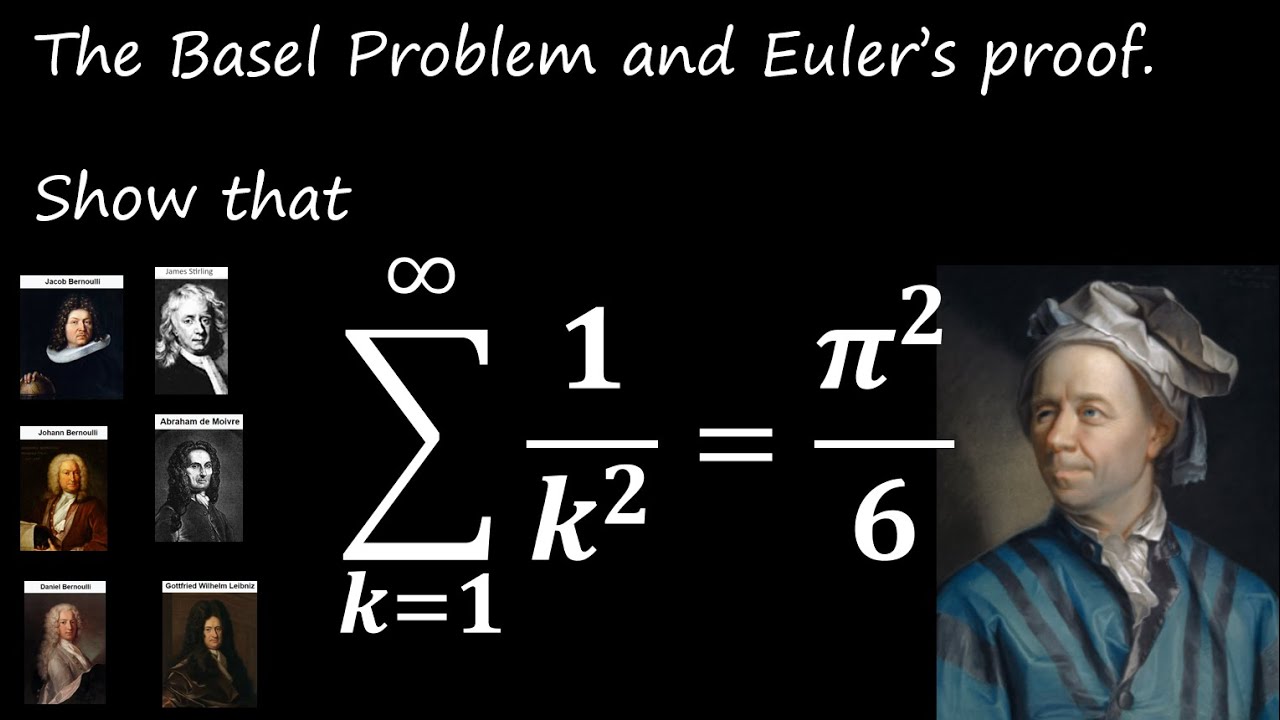 The Basel Problem And Euler S Proof Youtube